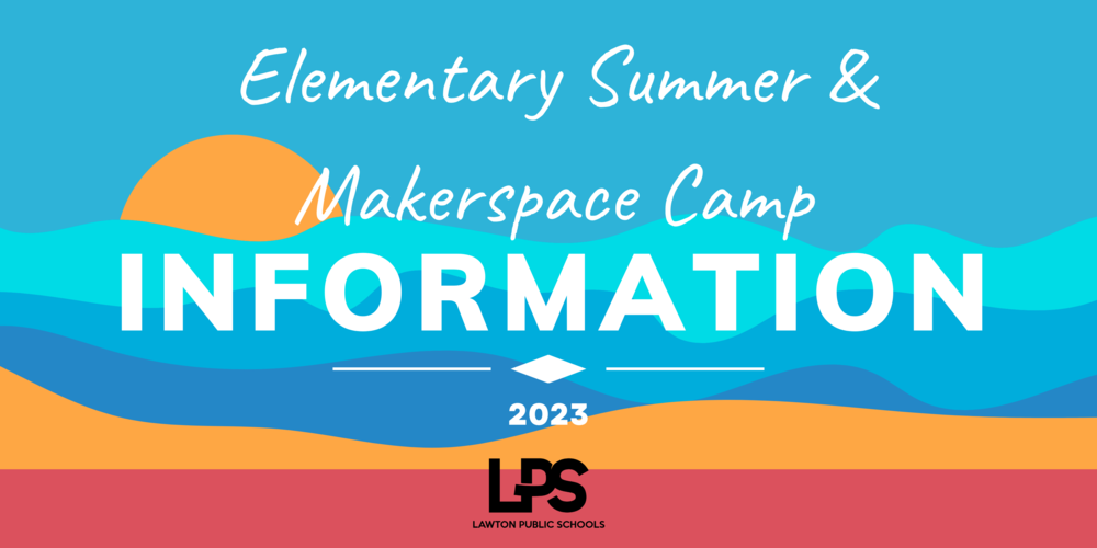 LPS Elementary Summer Camp & Makerspace Camp 2023 | Hugh Bish Elementary